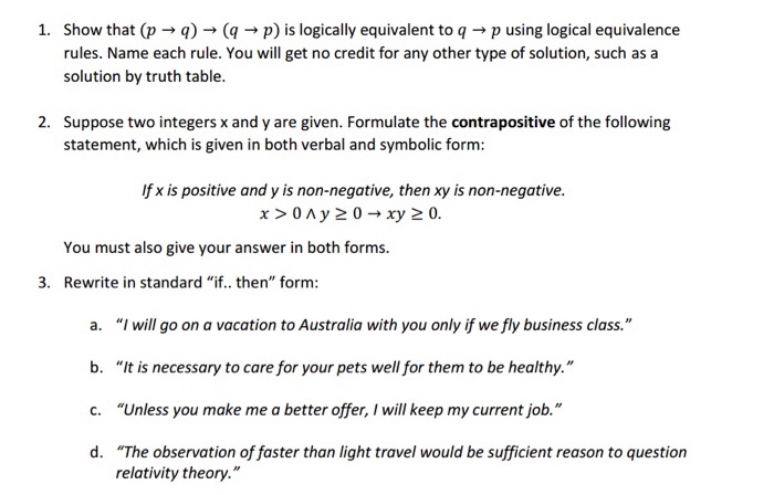 Solved show that (p → q) → (q → p) is logically equivalent | Chegg.com Solved show that (p → q) → (q → p) is logically equivalent | Chegg.com