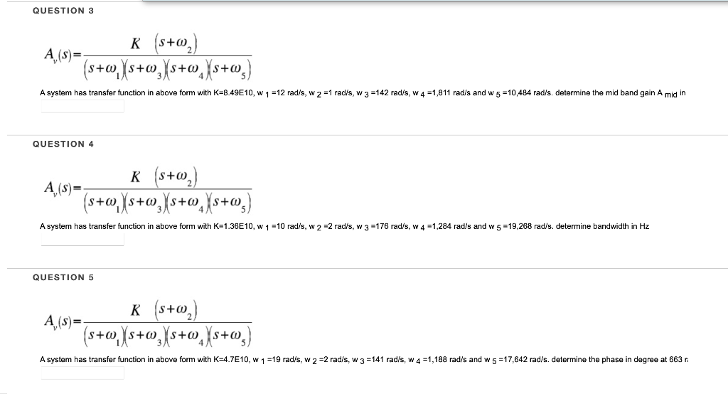 Solved QUESTION 3 K (s+0) A,(s)= (s+w, Xs+0,Xs+0,Xs+0) A | Chegg.com