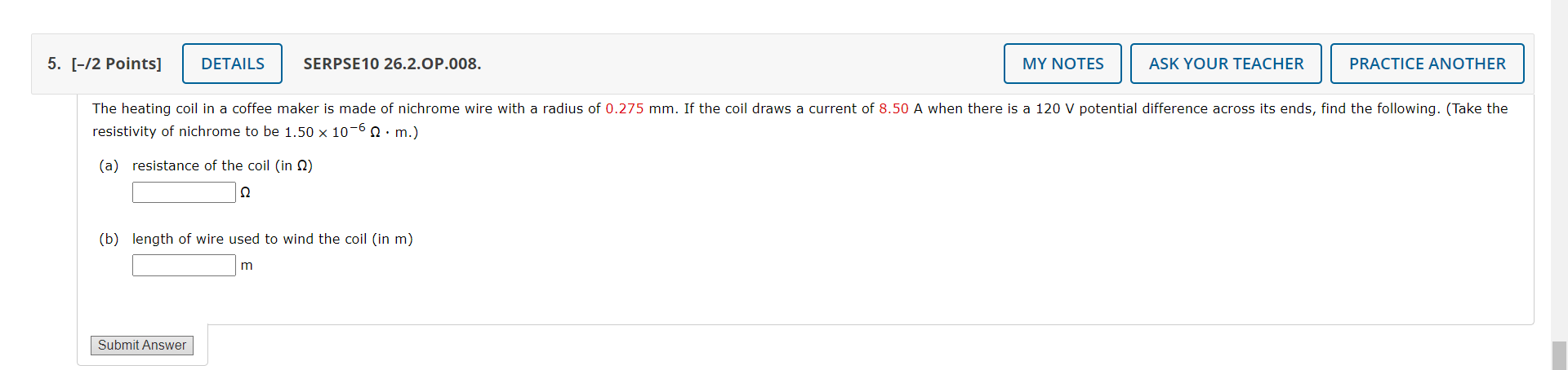 Solved [-/2 Points ] SERPSE10 26.2.OP.008. resistivity of | Chegg.com