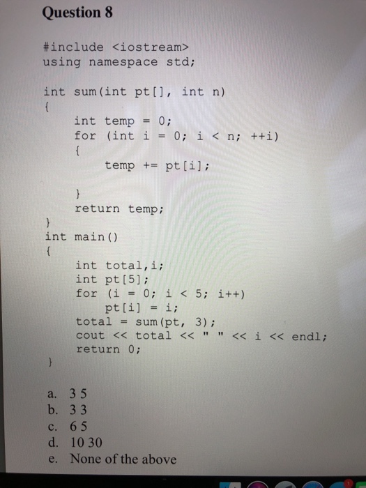Solved Question 8 Include Using Namespace Std Int Sum
