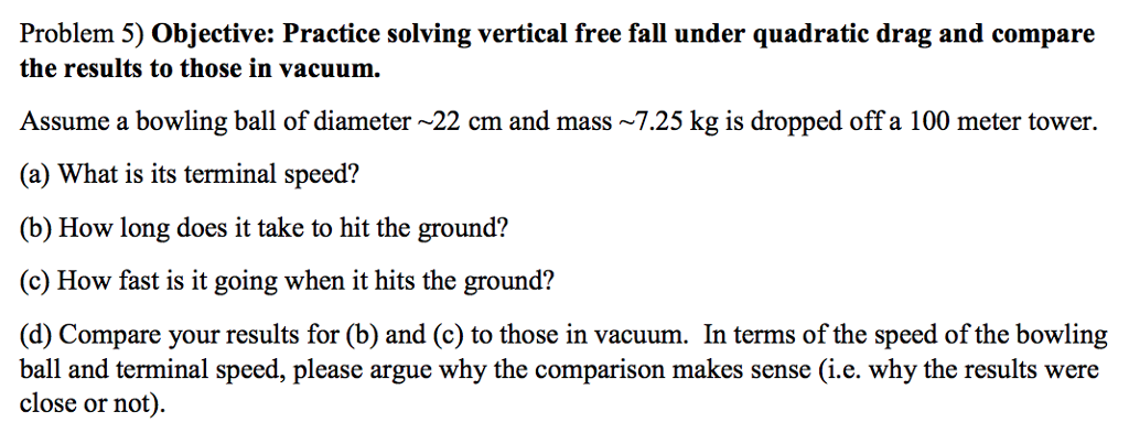 Solved Problem 5) Objective: Practice solving vertical free | Chegg.com