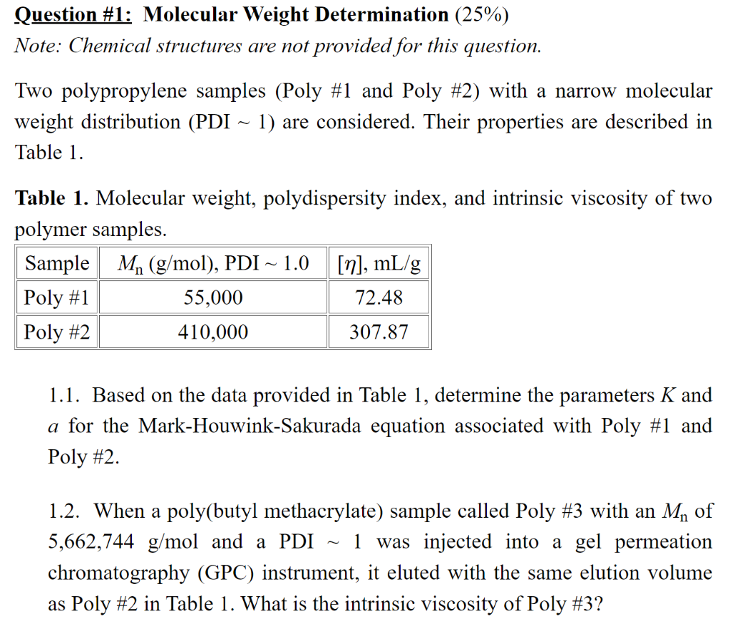 Solved Question #1: Molecular Weight Determination (25%) | Chegg.com