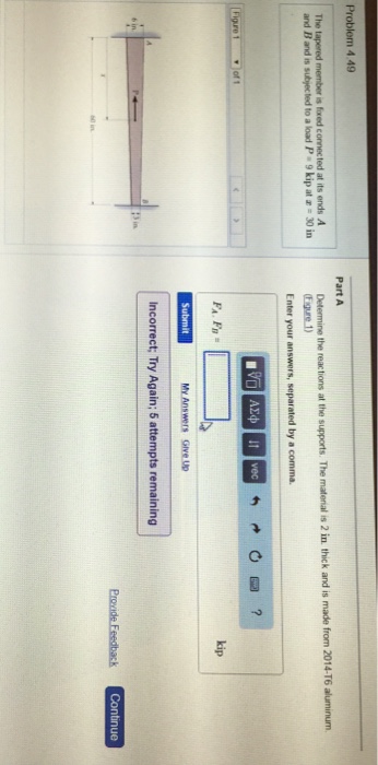 Solved The tapered member is fixed connected at its ends. A | Chegg.com Solved The tapered member is fixed connected at its ends. A | Chegg.com