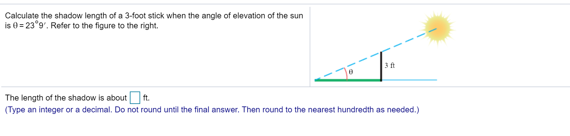 Solved Calculate the shadow length of a 3-foot stick when | Chegg.com