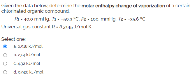 Solved Given the data below, determine the molar enthalpy | Chegg.com