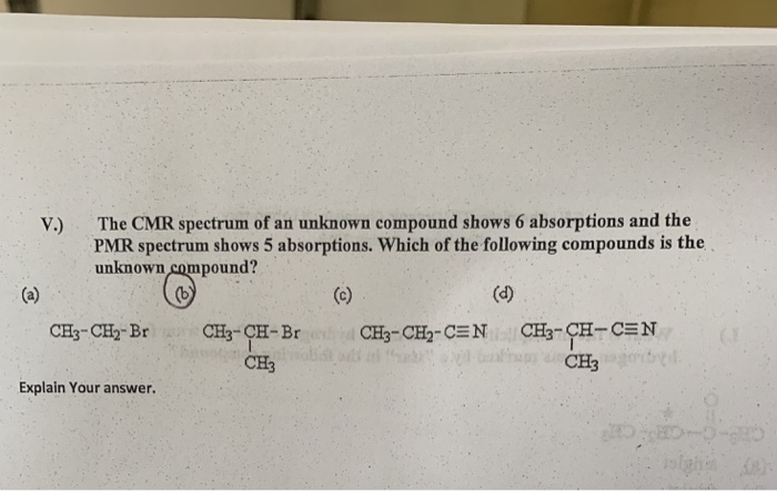 Solved V.) The CMR spectrum of an unknown compound shows 6 | Chegg.com