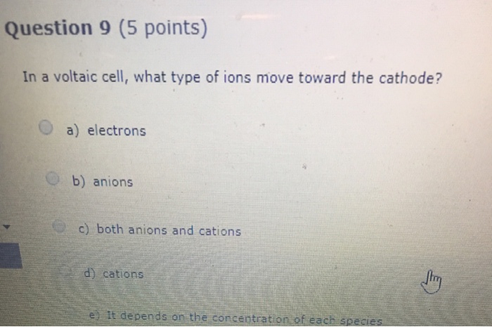 Solved Question 9 (5 points) In a voltaic cell, what type of | Chegg.com