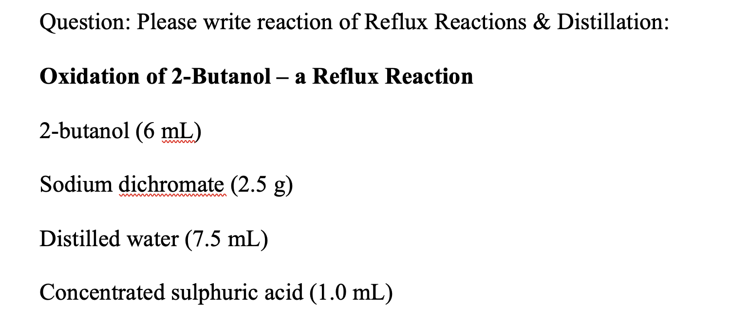 Solved Question: Please write reaction of Reflux Reactions | Chegg.com