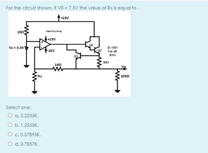 Solved For the circuit shown, if V0 = 7.5V the value of Rx | Chegg.com