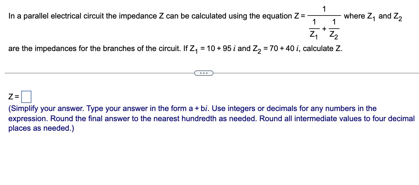 Solved 1 In a parallel electrical circuit the impedance Z | Chegg.com
