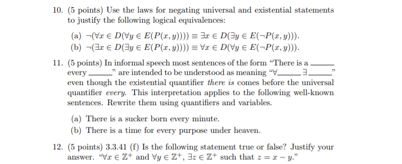 Solved 10. (5 points) Use the laws for negating universal | Chegg.com