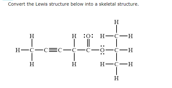 Solved Convert the Lewis structure below into a skeletal | Chegg.com