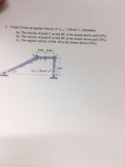 Solved If link CD has an angular velocity of omega_CD = | Chegg.com