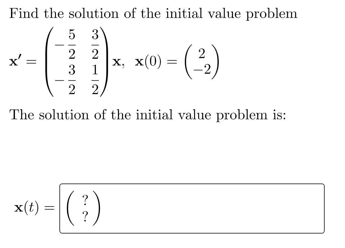 Solved Find the solution of the initial value problem 5 5 OT | Chegg.com