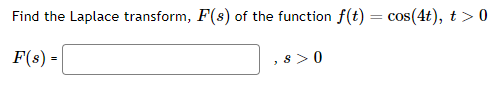 Solved Find the Laplace transform, F(s) of the function | Chegg.com