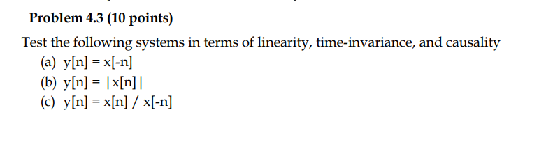 Solved Test the following systems in terms of linearity, | Chegg.com
