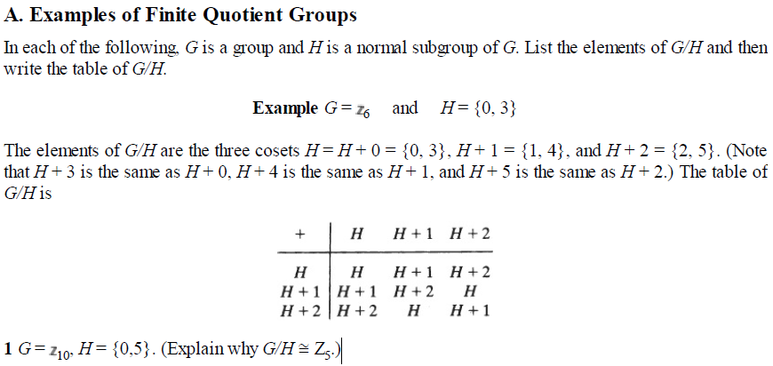 Solved A. Examples of Finite Quotient Groups In each of the | Chegg.com