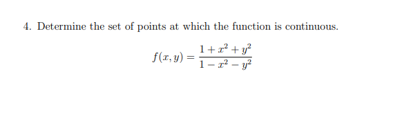 Solved 4. Determine the set of points at which the function | Chegg.com