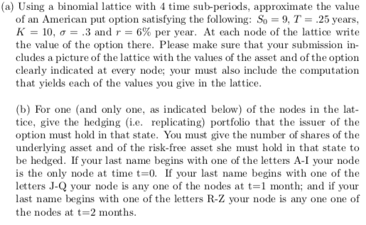 (a) Using a binomial lattice with 4 time | Chegg.com