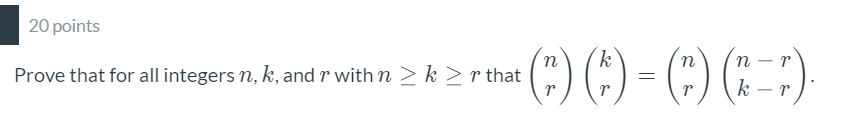Solved 20 points Prove that for all integers n, k, and r | Chegg.com