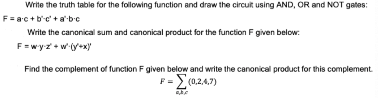 Solved Write the truth table for the following function and | Chegg.com