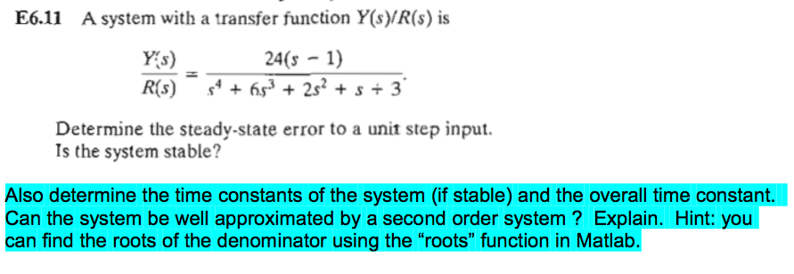 Solved E6.11 A system with a transfer function Y(s)R(s) is | Chegg.com