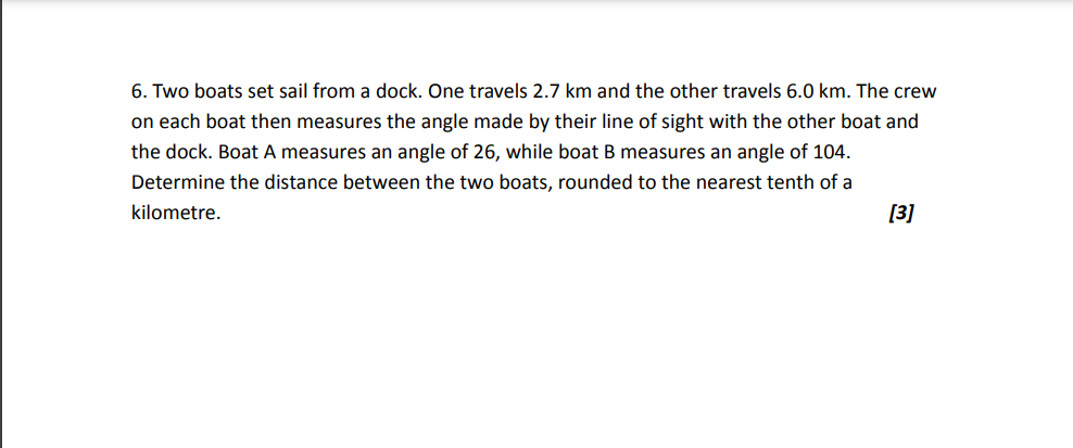 Solved 6. Two boats set sail from a dock. One travels 2.7 km | Chegg.com