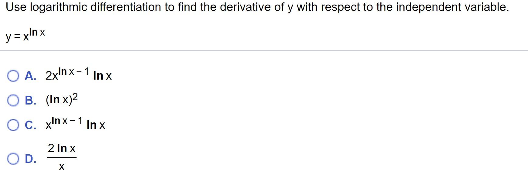 Solved Use logarithmic differentiation to find the | Chegg.com