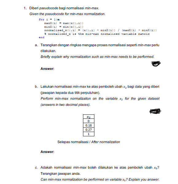 1. Diberi pseudocode bagi normalisasi min-max. Given | Chegg.com