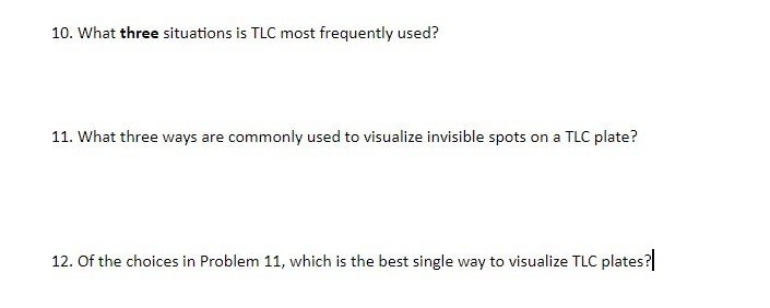 Solved 10. What three situations is TLC most frequently | Chegg.com