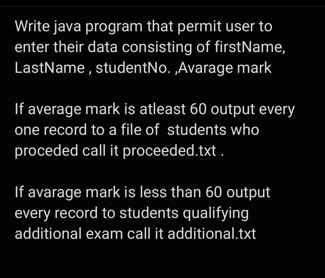 Solved Write java program that permit user to enter their | Chegg.com