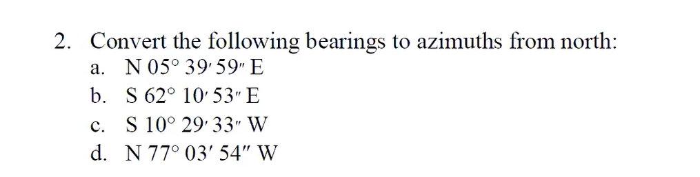 Solved 2. Convert the following bearings to azimuths from | Chegg.com