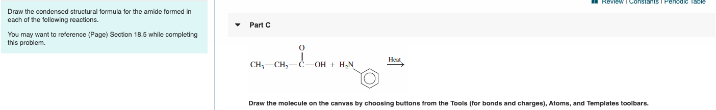 Solved Draw the condensed structural formula for the amide | Chegg.com