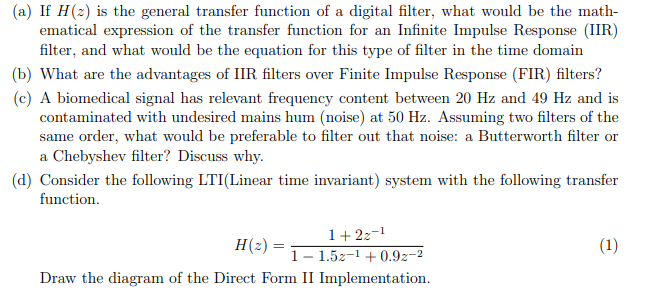 Solved (a) If H(2) is the general transfer function of a | Chegg.com