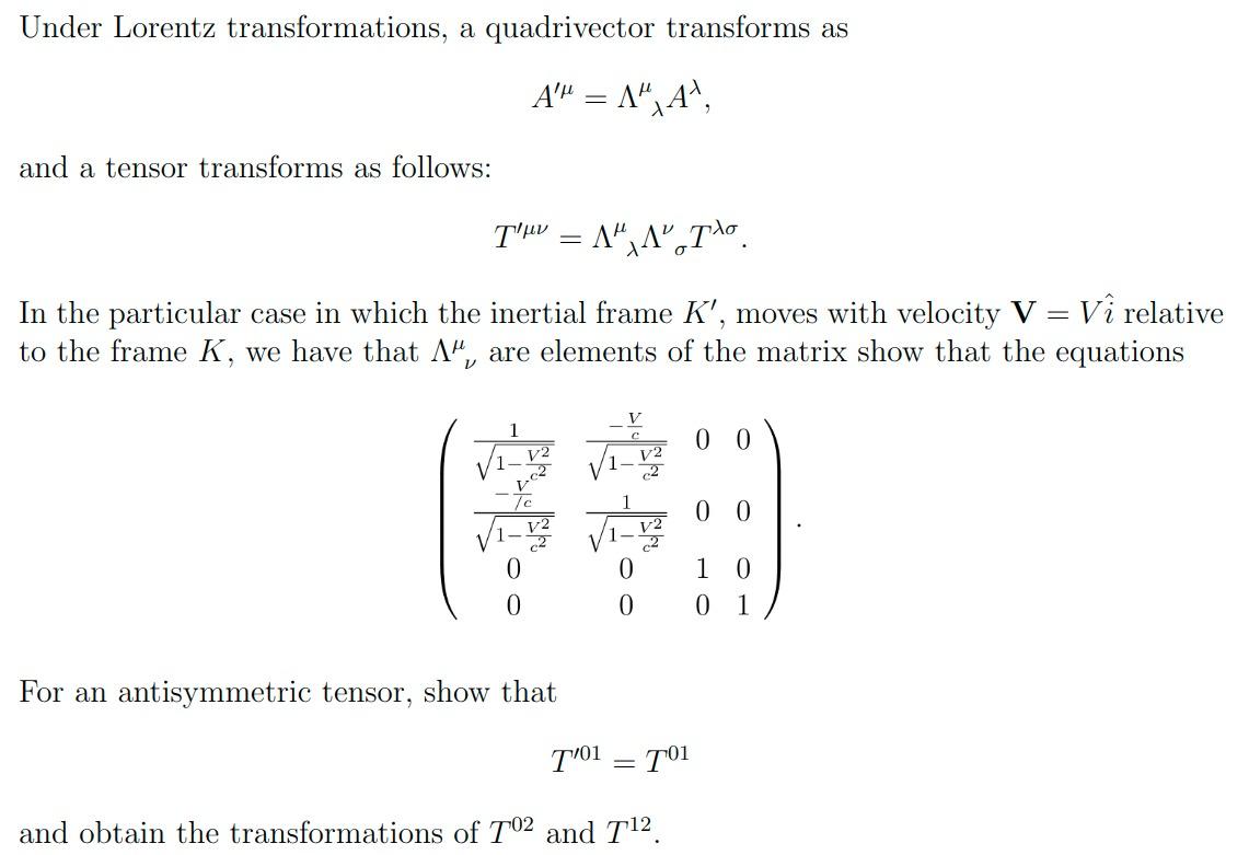 Solved Under Lorentz transformations, a quadrivector | Chegg.com