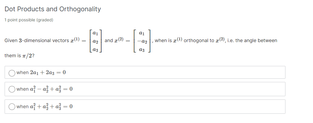 Solved Dot Products and Orthogonality 1 point possible | Chegg.com