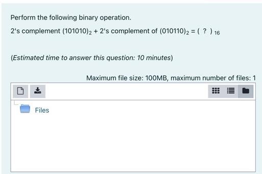 Solved Perform the following binary operation. 2's | Chegg.com