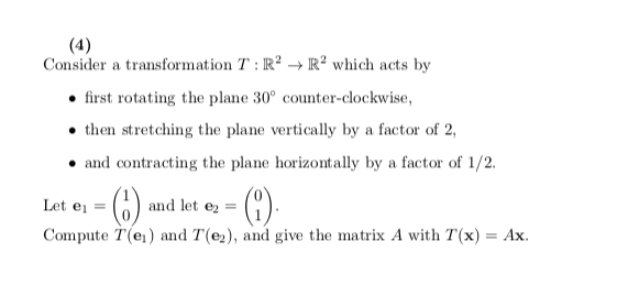 Solved Consider a transformation T: R2-R2 which acts by · | Chegg.com