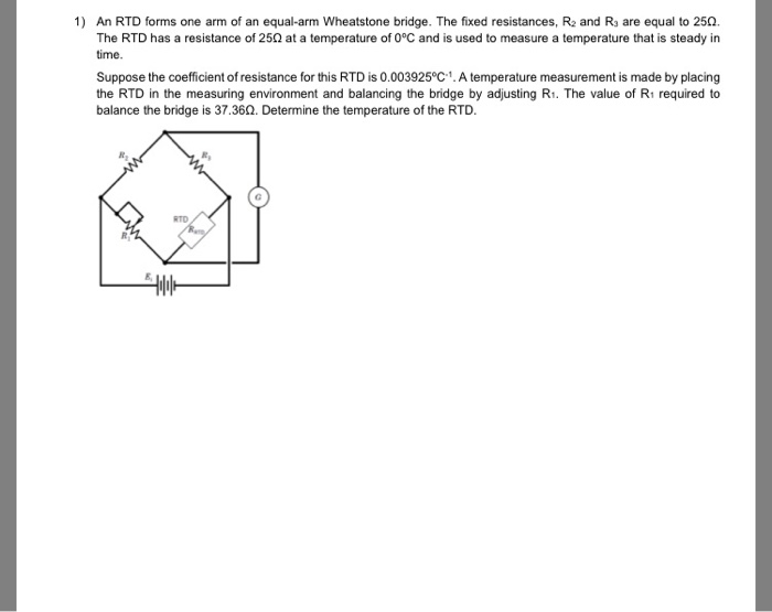 Solved 1) An RTD forms one arm of an equal-arm Wheatstone | Chegg.com