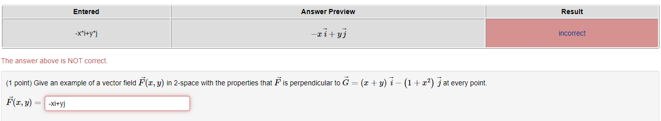 Solved The answer above is NOT correct. (1 point) Give an | Chegg.com