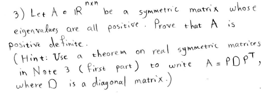 Solved 3) Let A∈Rn×n be a symmetric matrix whose eigenvalues | Chegg.com
