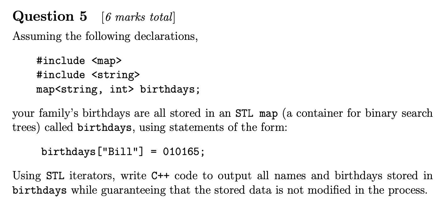 Solved Question 5 [6 marks total] Assuming the following | Chegg.com