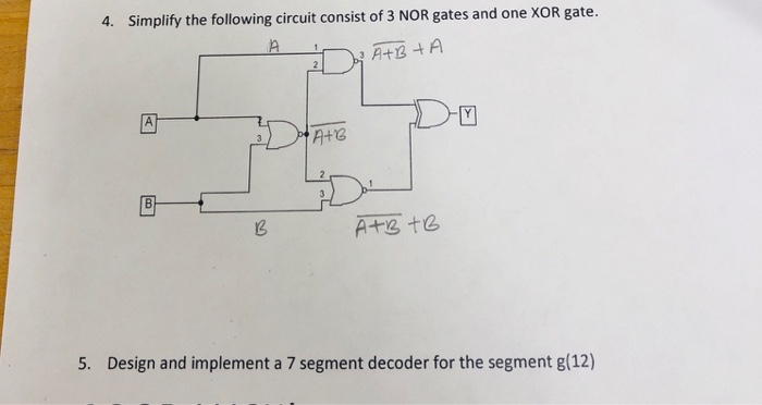 (Solved) : 4 Simplify Following Circuit Consist 3 Gates One Xor Gate 0 ... (Solved) : 4 Simplify Following Circuit Consist 3 Gates One Xor Gate 0 ...