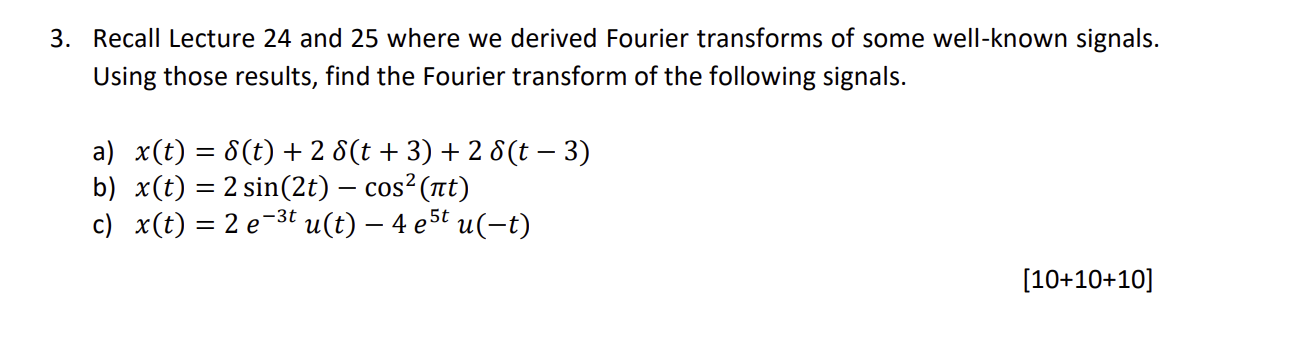 Solved Recall Lecture 24 And 25 Where We Derived Fourier 