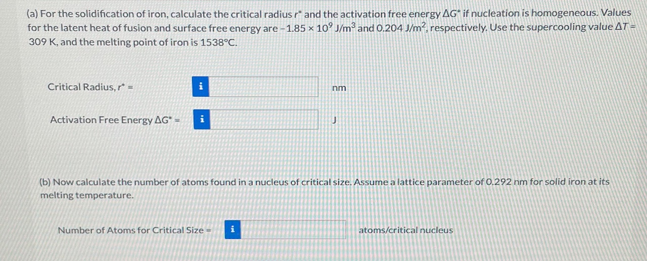 Solved (a) ﻿For the solidification of iron, calculate the | Chegg.com