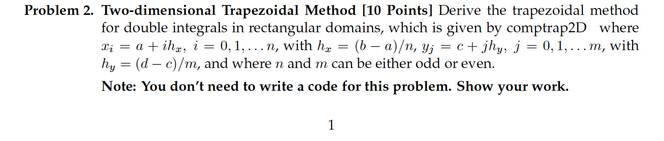 Solved Problem 2. Two-dimensional Trapezoidal Method [10 | Chegg.com