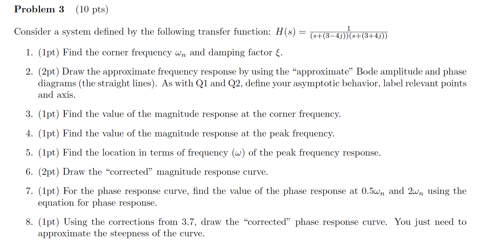 Solved Problem 3 (10 pts) 1 Consider a system defined by the | Chegg.com