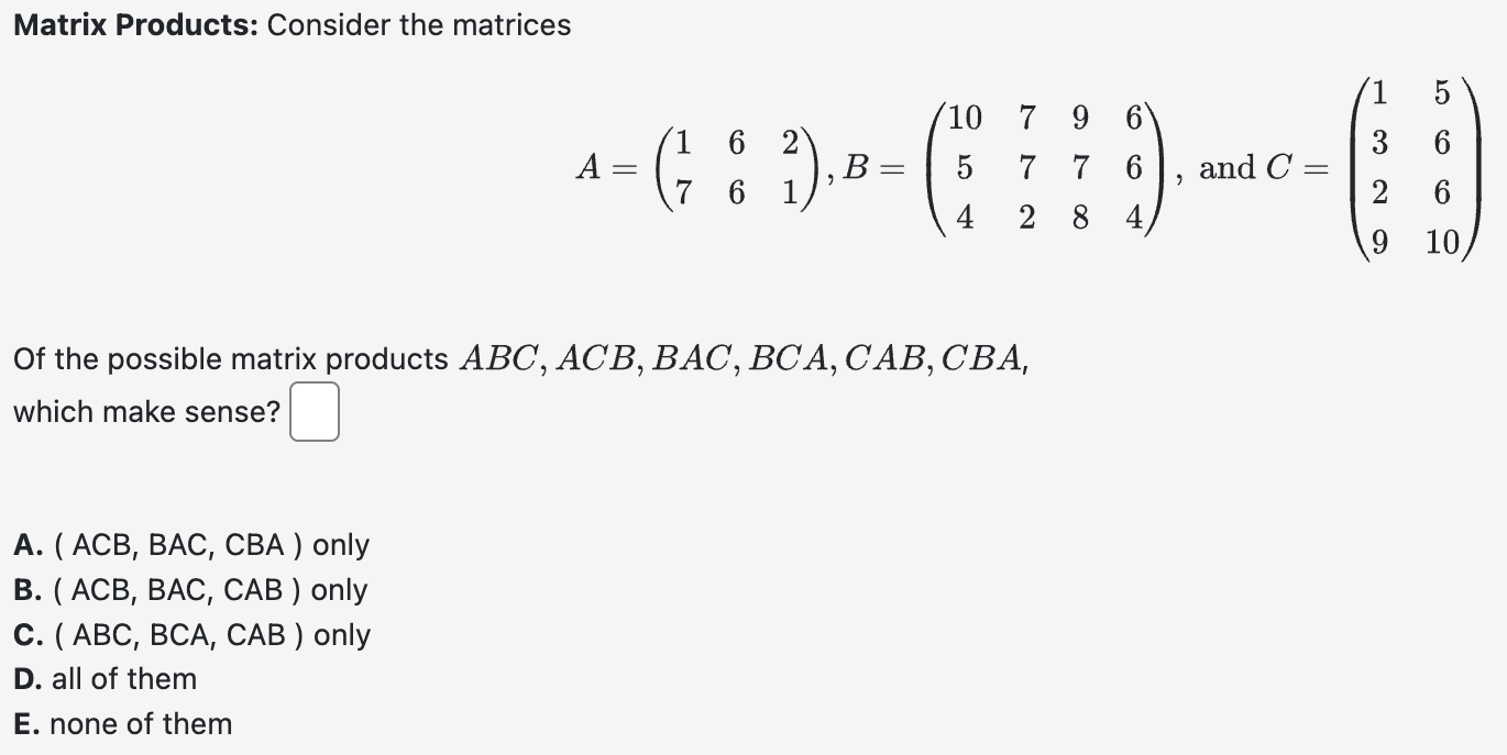 Solved Matrix Products: Consider the | Chegg.com