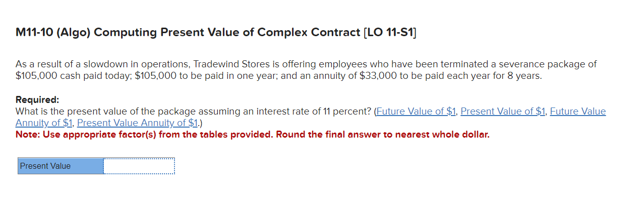 Solved M11-10 (Algo) Computing Present Value of Complex | Chegg.com