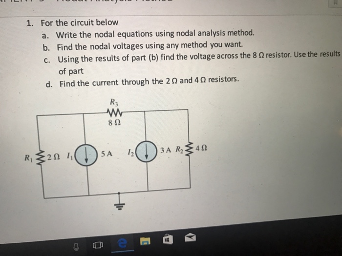 Solved 1. For the circuit below a. Write the nodal equations | Chegg.com